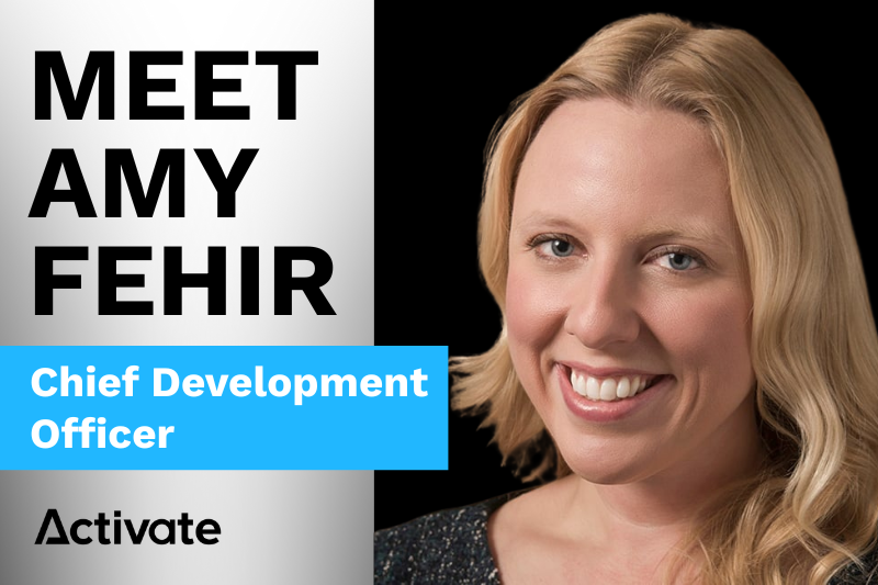 Expanding What’s Possible: Amy Gilbert Fehir Joins Activate